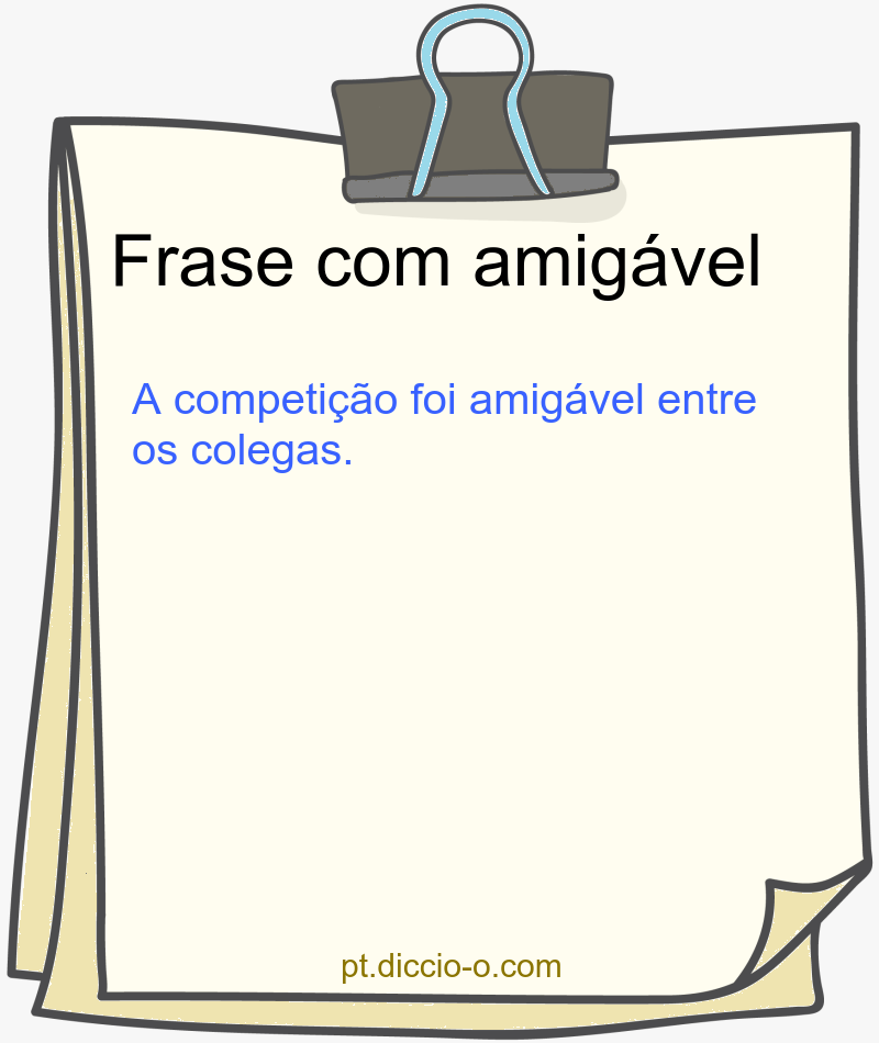 23 frases com «amigável» — exemplos